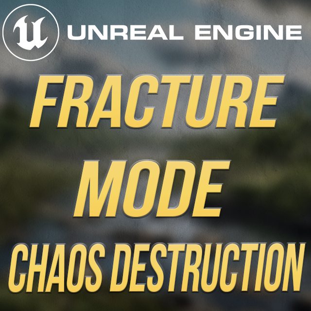 Unreal Engine 5 dla Początkujących Fracture Mode i Chaos Destruction