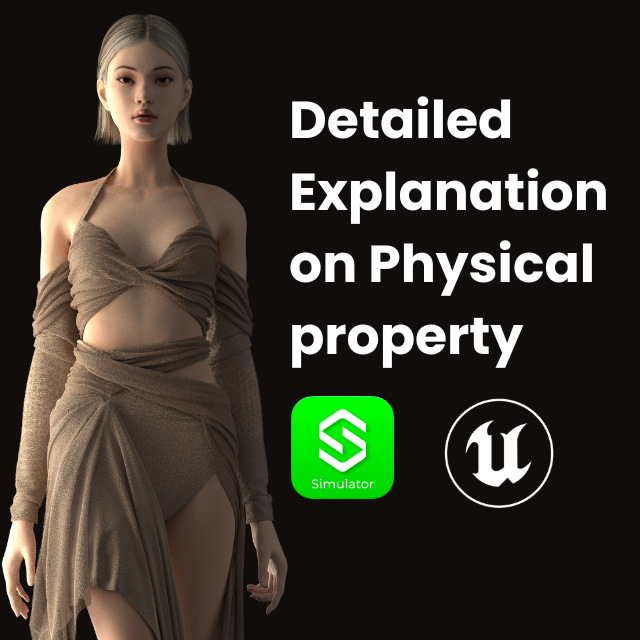 Style3D Simulator Physical Property: Detailed Explanation | Community tutorial