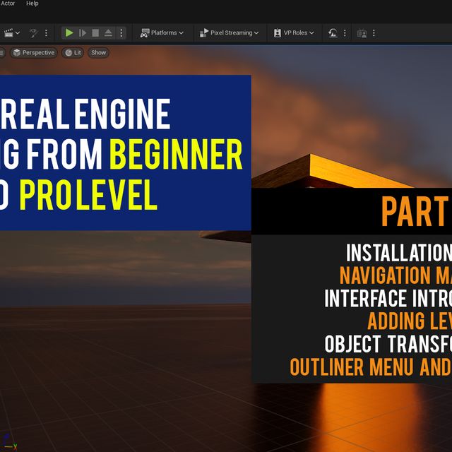 Unreal Engine VFX Tutorial: Mastering Interface & Navigation - Part 1 | Community tutorial