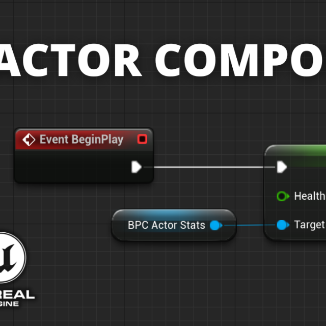How to Use Actor Components in Unreal Engine 5 - Beginner Tutorial | Community tutorial