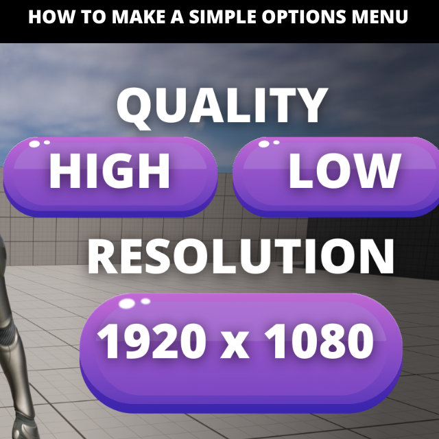 How to Make an Options Menu in Unreal Engine 5 | Community tutorial