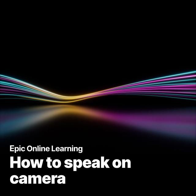 Speaking on camera | Tutorial