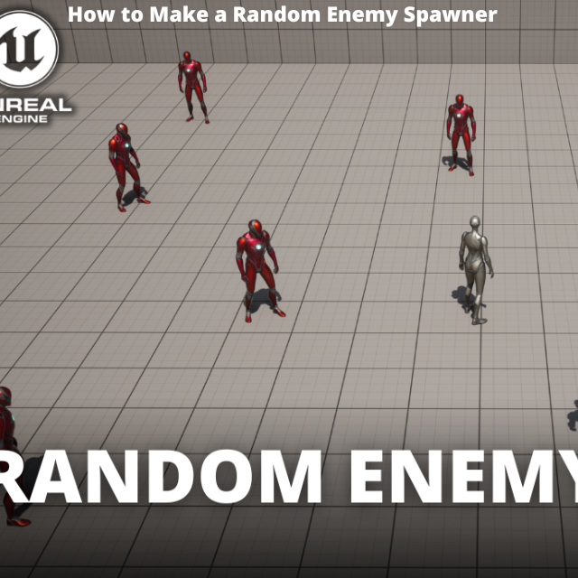 How to Make a Random Enemy Spawner in Unreal Engine 5 | Community tutorial