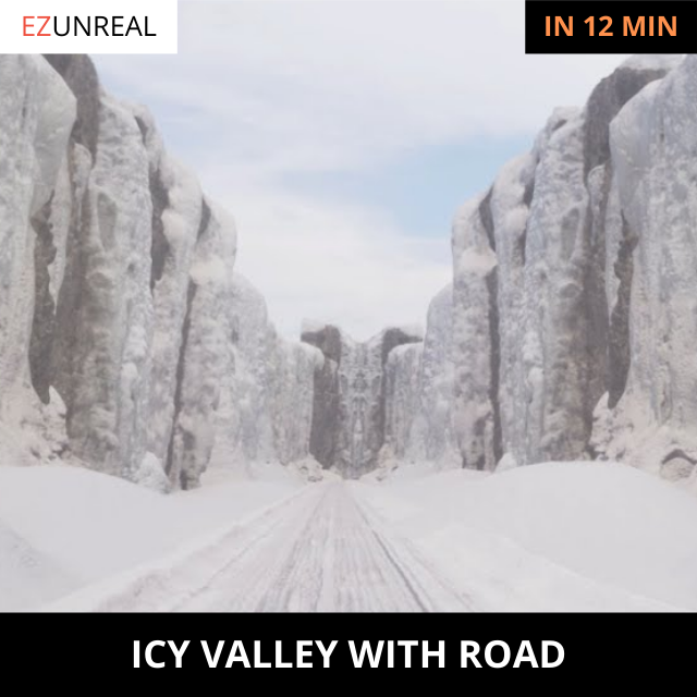 Unreal Engine 5 Tutorial for Beginners: Create Icy Valley With Road (UE 5.3) | Community tutorial