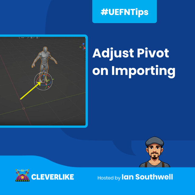 Adjusting Pivot on Import | Community tutorial