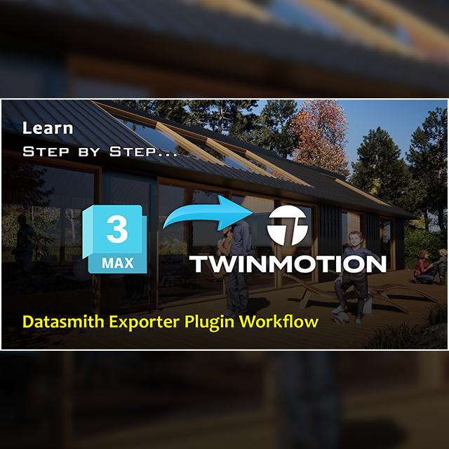 Datasmith Exporter Plugins Workflow | Community tutorial