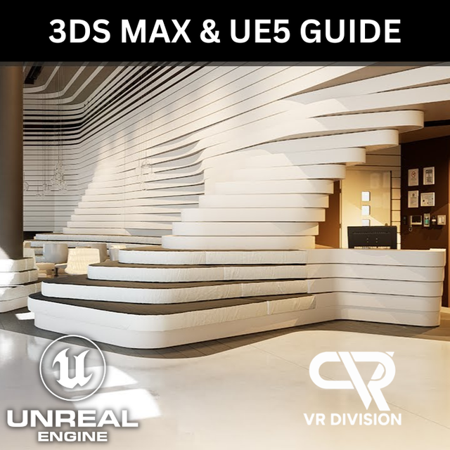 Unreal Engine 5 & 3Ds Max For Architectural Visualization | Community tutorial