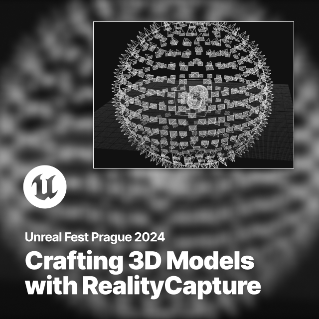 Mastering Photogrammetry: Crafting 3D Models with RealityCapture | Unreal Fest 2024 | Talks and ...