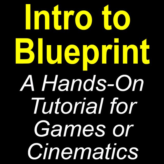 Intro to Blueprint (with easy to follow examples) | Community tutorial