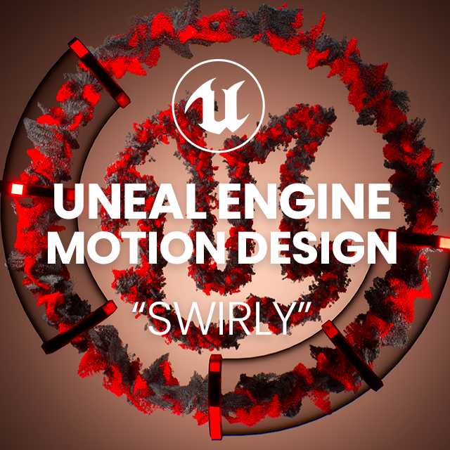 UNREAL ENGINE MOTION DESIGN - SWIRLY | Community tutorial