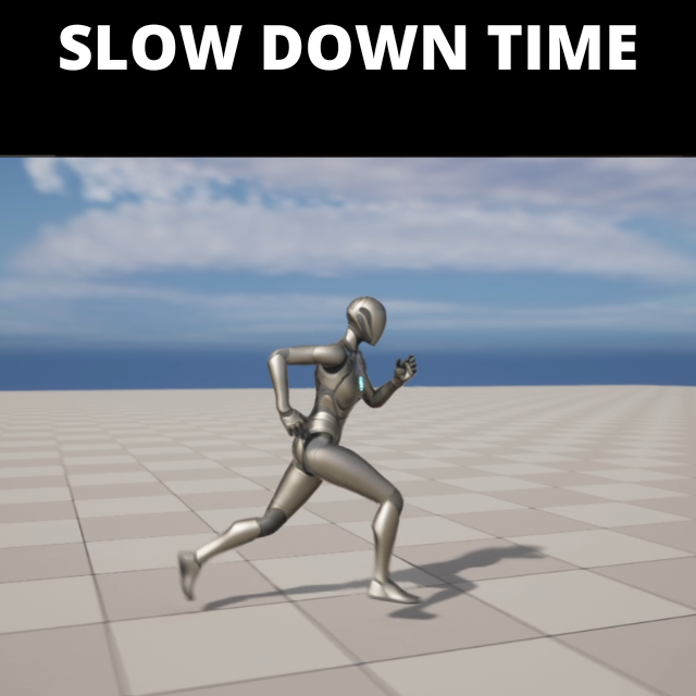 Slow Down and Speed Up Time in Unreal Engine 5 | Community tutorial