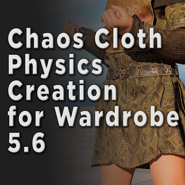 Cloth Physics for Metahuman Wardrobes in 5.6 | Community tutorial