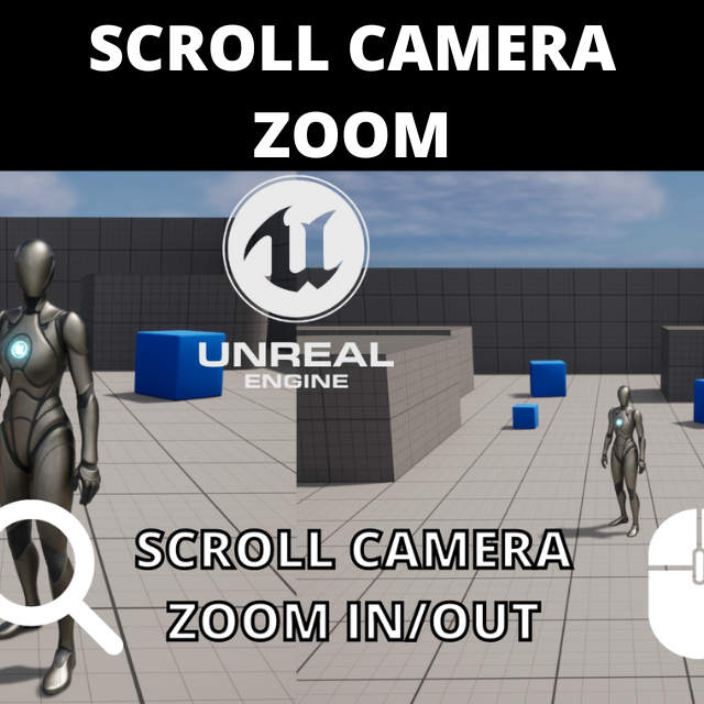How to Make an Easy Camera Scroll Zoom In/Out in Unreal Engine 5 | Community tutorial