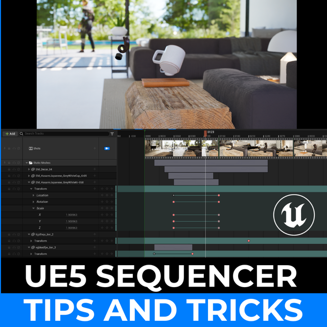 Unreal Engine Sequencer Tips | 10 Best Practices for Cinematics | Community tutorial