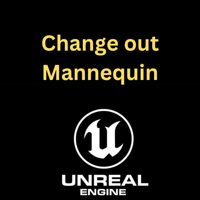 Unreal Engine 4 Tutorial - How To Replace The UE4 Mannequin | Community tutorial