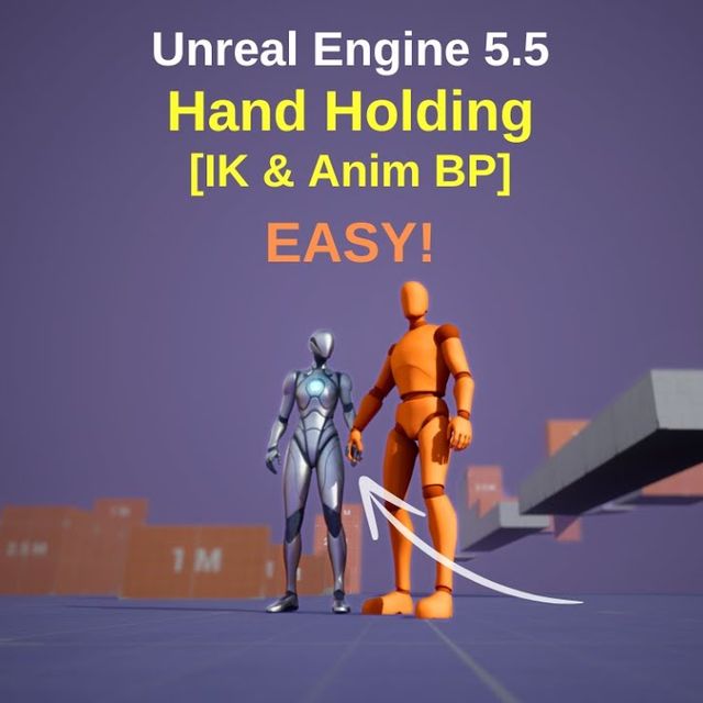 Unreal Engine 5.5: Hand Holding Mechanics 🎮 | Simple IK & Animation ...