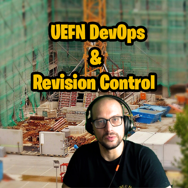 UEFN DevOps and Source Control Tutorial | Community tutorial