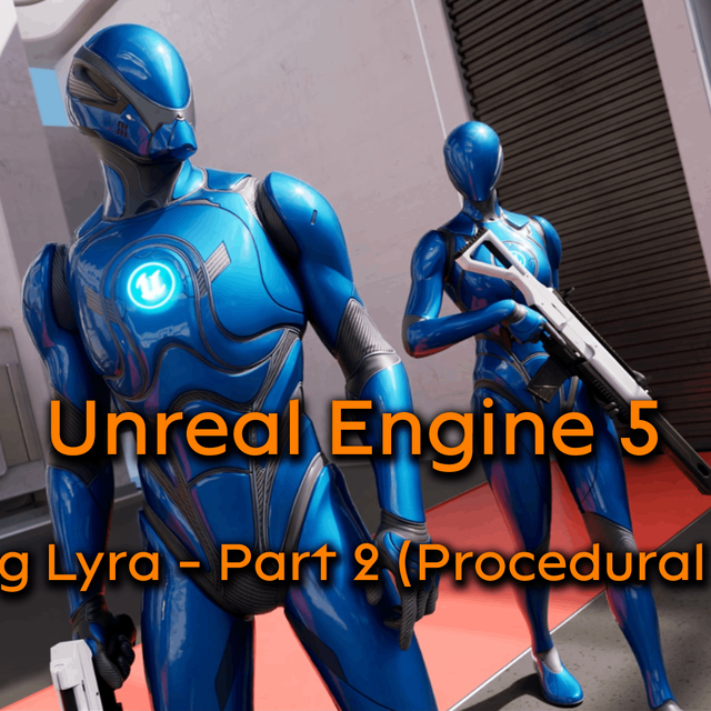 Exploring Lyra - Part 2 (Procedural meshes) | Community tutorial