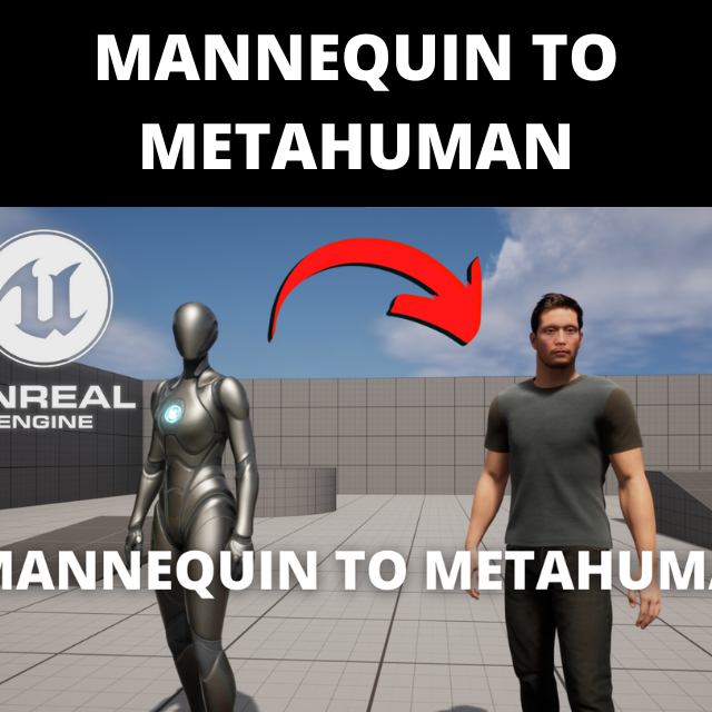 How to Replace the Mannequin with a Metahuman in Unreal Engine 5 | Community tutorial