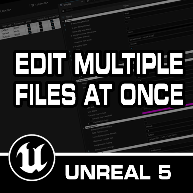 Batch Edit Multiple Files At Once In Unreal Engine 5 Tutorial | Community tutorial