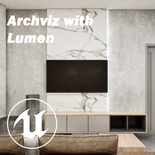 Archviz with Lumen | Unreal Engine 5 Tutorial | Community tutorial