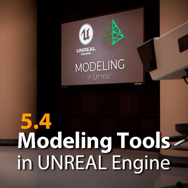 Modeling Tools in UNREAL Engine 5.4 Part 1 | Community tutorial