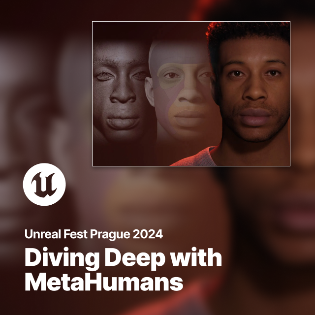 Diving Deep with MetaHumans | Unreal Fest 2024 | Talks and demos