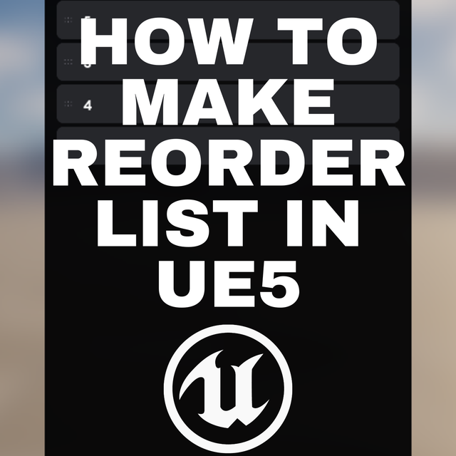 Quick-Start guide to make Reorder list in UE5 | Community tutorial