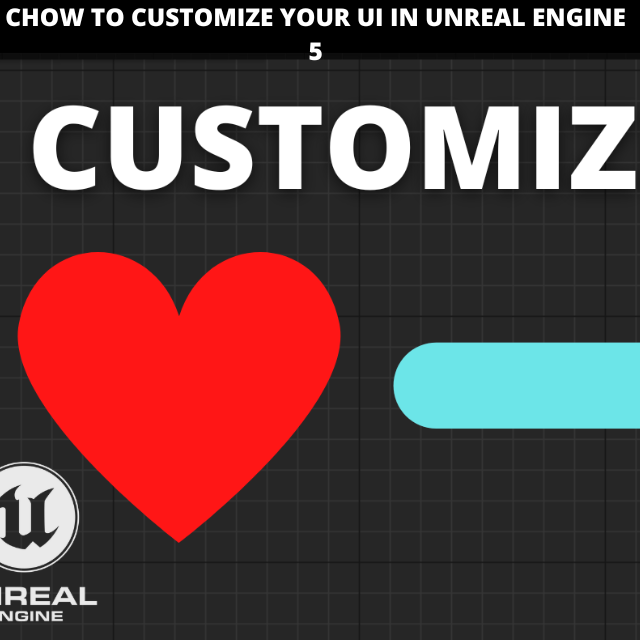 How to Easily Customize your UI in Unreal Engine 5 - Beginner Tutorial ...