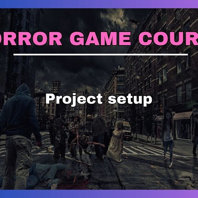How To Make A Horror Game In Unreal Engine 5 | Project Setup | Part 1 | Community tutorial