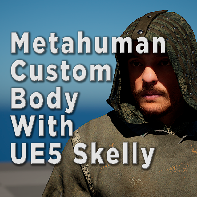 Metahuman Customization 1/4 with UE5 Skeletal Meshes | Community tutorial
