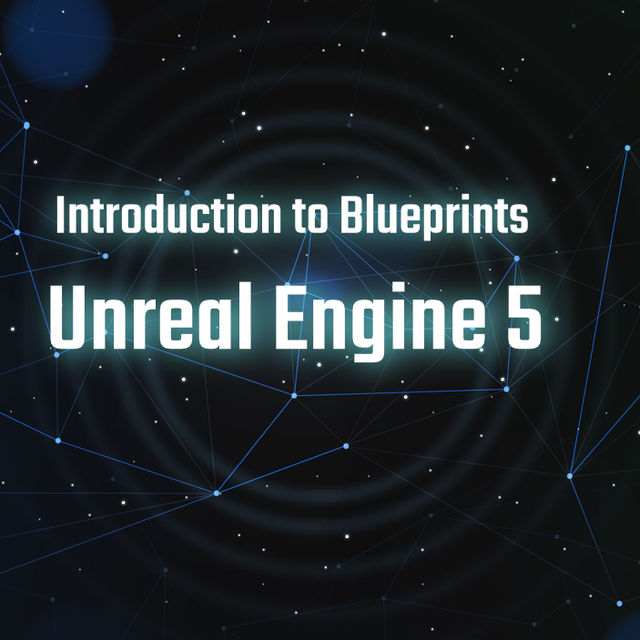 Introduction to Blueprint - Unreal Engine 5 | Community tutorial