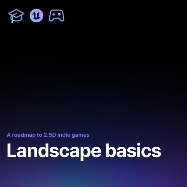 Landscape: Basics | Tutorial