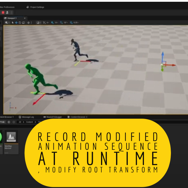 How to modify root transform at runtime and record it as animation sequence | Community tutorial