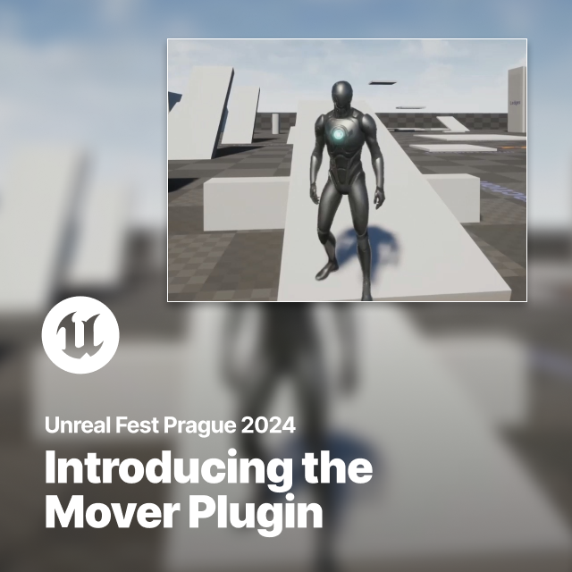 An Introduction to the Mover Plugin | Unreal Fest 2024 | Talks and demos