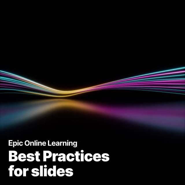 Best practices for slides | Tutorial