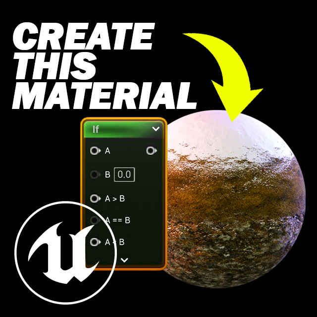 If Node EXPLAINED! Unreal Engine Materials | Community tutorial