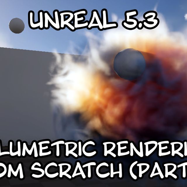 Making a volume raymarching shader from scratch in Unreal 5.3 (Part 2 ... Making a volume raymarching shader from scratch in Unreal 5.3 (Part 2 ...