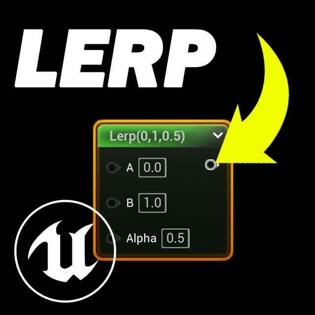 Linear Interpolate or Lerp Node EXPLAINED! Unreal Engine Materials | Community tutorial