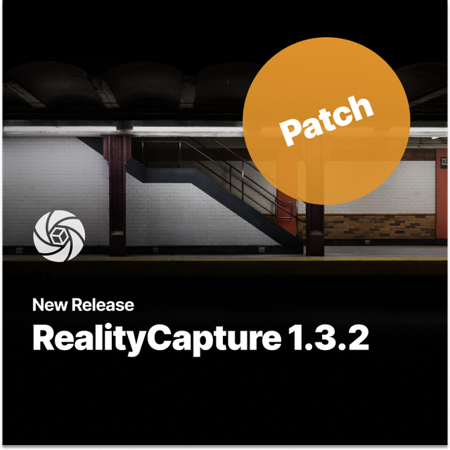 RealityCapture 1.3.2 Patch Release | Knowledge base