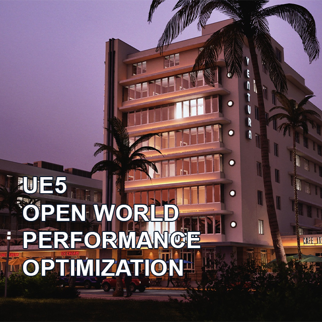 UE5 OPEN-WORLD PERFORMANCE OPTIMIZATION | Community tutorial