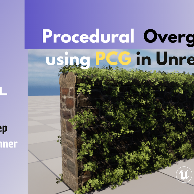 Create Overgrowth effect using PCG in UE 5.2 | Community tutorial Create Overgrowth effect using PCG in UE 5.2 | Community tutorial