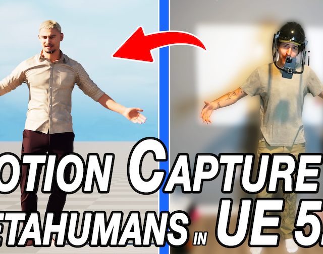Record and process face and body motion capture for Metahumans in Unreal Engine 5.6 | Community ...