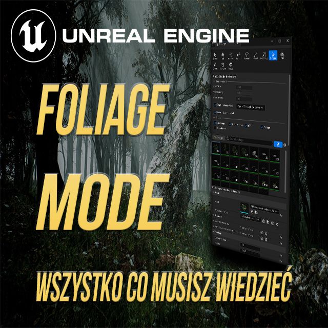 Unreal Engine 5 dla Początkujących: Foliage Mode Tutorial PL | Community tutorial