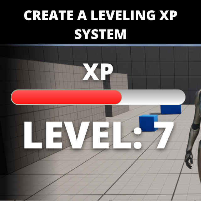 How to Create a Leveling XP System in Unreal Engine 5 | Community tutorial