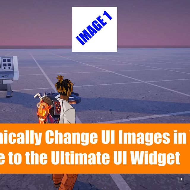 Dynamically Change UI Images in Verse Code : Update to the Ultimate UI Widget in UEFN ...