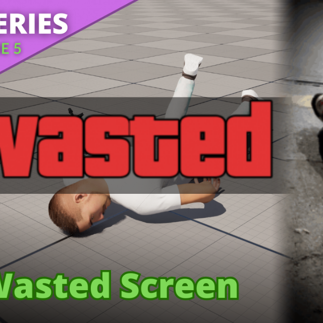 Unreal Engine 5 GTA 6 Tutorial Series - #15: Wasted Screen | Community tutorial
