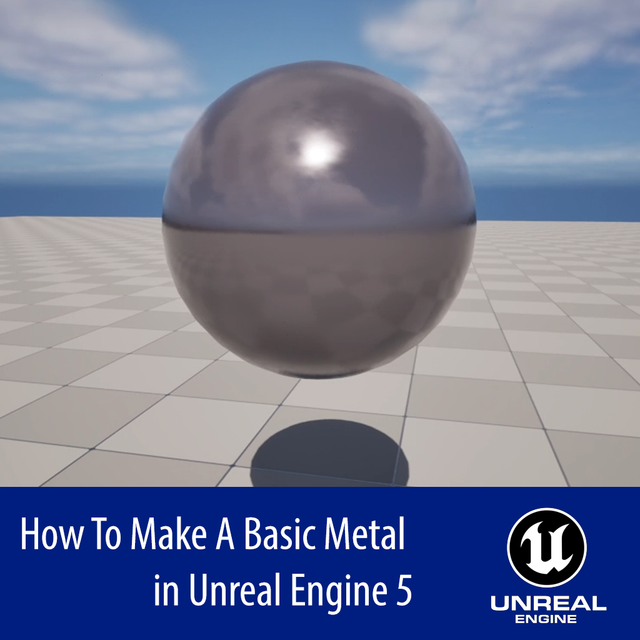 How To Make a Basic Metal in Unreal Engine 5 | Community tutorial