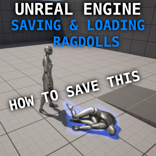 Saving & Loading Ragdolls | Community tutorial