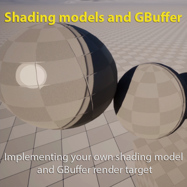 New shading models and changing the GBuffer | Community tutorial